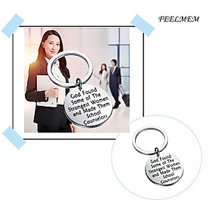 FEELMEM School Counselor Gift Teacher Appreciation Keychain God Found Some of The Strongest Women and Made Them School Counselors Thank You Gift for Guidance Counselor Principal (Silver)