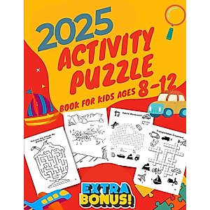 Ultimate Activity Puzzle Book for Kids Ages 8-12 Years: Mazes, Word Search, Dot to Dot, Word Scramble, Tic Tac Toe, Crossword, Sudoku (Activity Books For Kids)