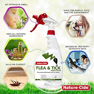 Nature-Cide Flea & Tick. All Natural Tick and Flea Spray for House and Pets to Keep Your Home Safe. Kills on Contact. No Strong Odor. 32 oz