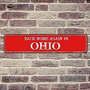 Nintydays Back Home Again in Ohio Metal Tin Sign Pure Red USA State Indoor Outdoor Decorations Waterproof for Garages Bar Courtyard Durable Metal Funny Garage Sign 4x18in