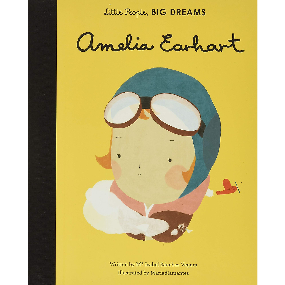 Amelia Earhart (Volume 3) (Little People, BIG DREAMS, 3)