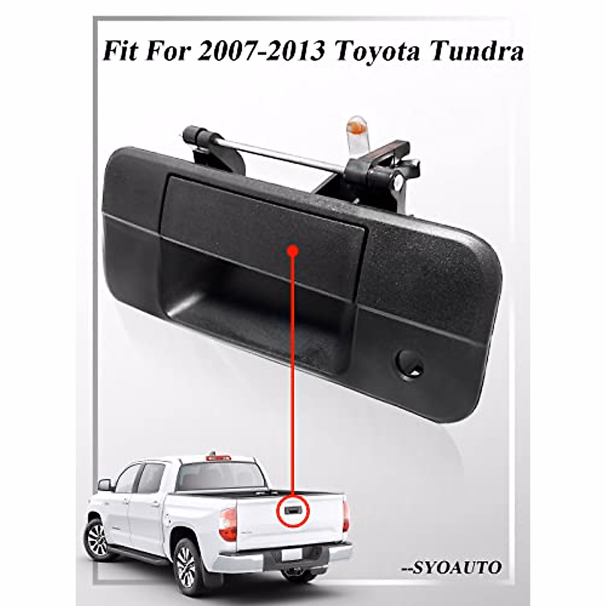 SYOAUTO Tailgate Handle for 2007-2013 Toyota Tundra Liftgate Latch Handle with Keyhole Replaces# 69090-0C040, 690900C040, 81213