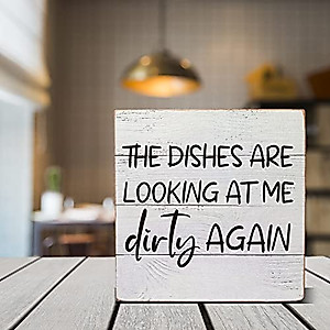 the Dishes are Looking at Me Dirty Again Wooden Box Sign Desk Decor, Kitchen Quote Wood Box Sign for Home Shelf Table Decoration 5 X 5 Inch