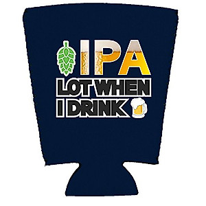 IPA Lot When I Drink Beer Pint Glass Coolie (1, Navy)