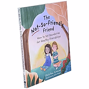 The Not-So-Friendly Friend: How To Set Boundaries for Healthy Friendships
