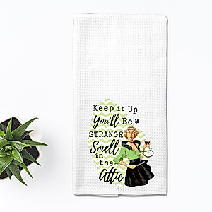 Keep it Up and You'll Be the Strange Smell in the Attic Funny Vintage 1950's Housewife Pin-up Girl Waffle Weave Microfiber Towel Kitchen Linen Gift for Her BFF
