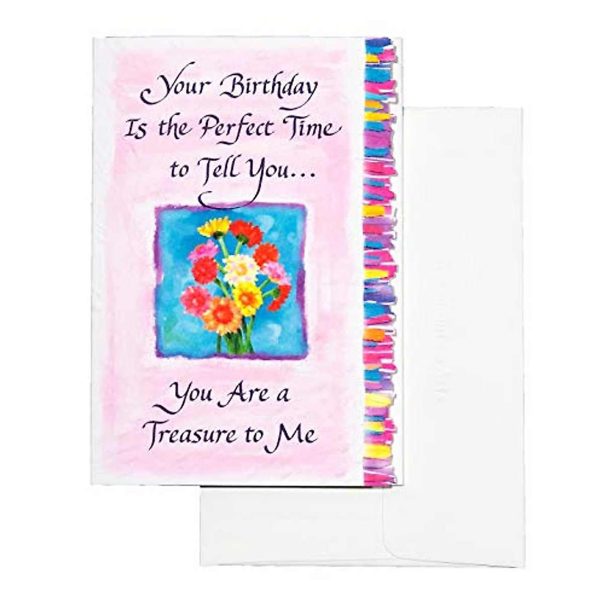 Blue Mountain Arts Greeting Card “Your Birthday is The Perfect Time To Tell You… Are A Treasure To Me” Is Perfect For Someone Who Is Irreplaceable In Your Life, by Donna Fargo