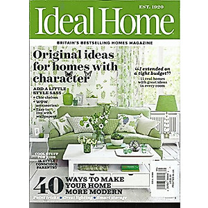 IDEAL HOME MAGAZINE MAY, 2017 ORIGINAL IDEAS FOR HOMES WITH CHARACTER