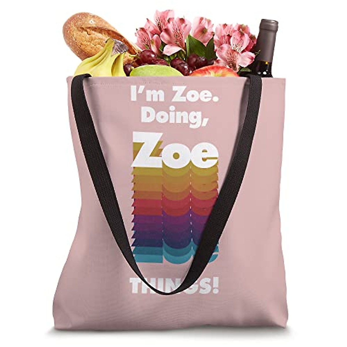 I'm Zoe Doing Zoe Things Funny Birthday Name Grunge Tote Bag