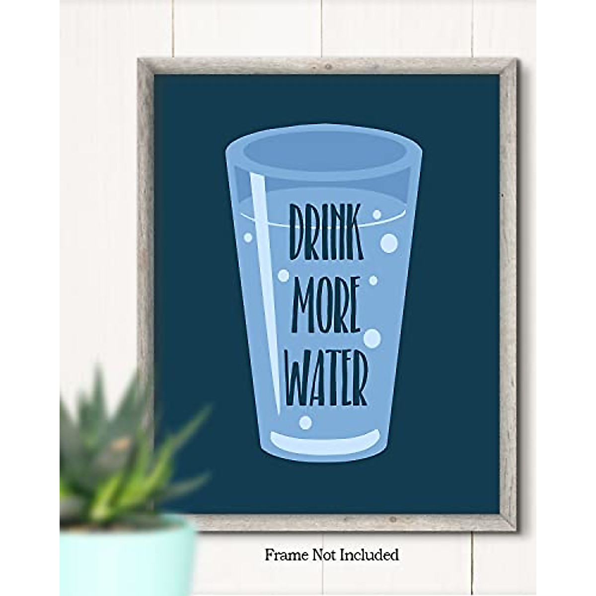 Govivo Drink More Water - Wall Decor Art Print with a dark blue background - 8x10 unframed artwork printed on photograph paper
