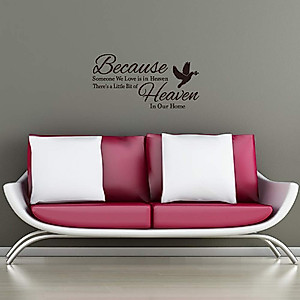 Because Someone We Love is in Heaven There's a Little Bit of Heaven in Our Home Dove Olive Branch