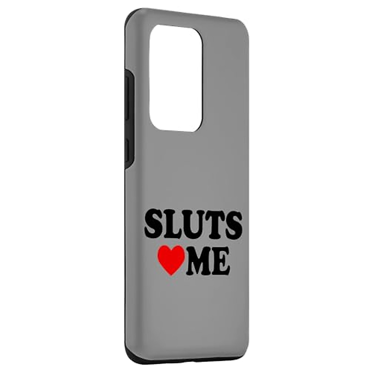 Galaxy S20 Ultra Sluts Love Me Shirt Sluts Heart Me Baby Tee Case