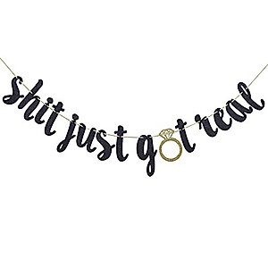 Shit Just Got Real Gold Glitter Bunting Banner for Funny Wedding, Engagement, Bachelorette,Pregnancy Announcement,Bar Sign (Black & Gold)