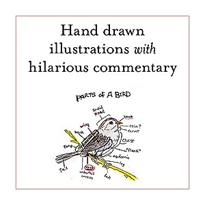 The Field Guide to Dumb Birds of the Whole Stupid World