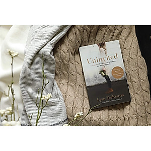 Uninvited: Living Loved When You Feel Less Than, Left Out, and Lonely