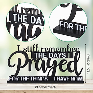 I Still Remember the Days I Prayed Sign Inspirational Table Blessed Signs Motivational Decor Farmhouse Table Home Centerpieces Faith Wooden Shelf Sign for Living Room Office (Classic Style)