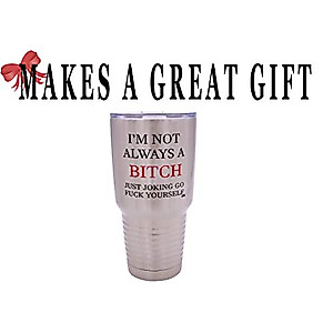 Rogue River Tactical Funny Not Always Just Kidding For Her Large 30 Ounce Travel Tumbler Mug Cup w/Lid Vacuum Insulated Hot or Cold Sarcastic Work Gift