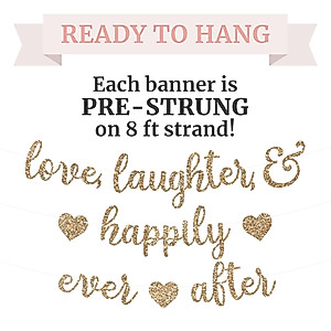 Pre-Strung Love Laughter & Happily Ever After Banner - NO DIY - Gold Glitter Bachelorette Wedding Bridal Party Banner - Pre-Strung Garland on 8 ft Strand - Gold Bachelorette Bridal Engagement Party