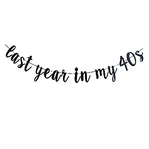 Last Year In My 40s Banner -Funny Decoration For Happy 49th Birthday / Cheers to 49 Years & 49 Fabulous,Funny 49th Birthday Party Decoration Supplies
