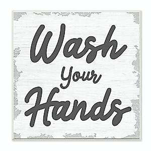 Stupell Industries Wash Your Hands Bathroom Neutral Grey Word, Design by Artist Daphne Polselli Wall Art, 12 x 12, Wood Plaque