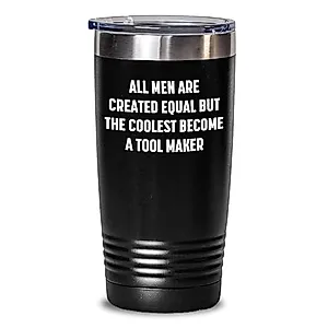 Tool Maker Gifts from Men - Funny Quote Tumbler for Tool Maker Lover on Mother's Day - 20oz or 30oz Vacuum Insulated Stainless Steel Tumbler