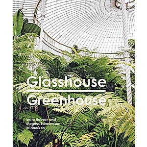 Glasshouse Greenhouse: Haarkon's world tour of amazing botanical spaces