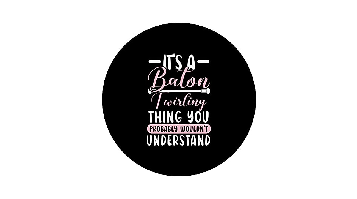 Baton Twirling Majorette PopSocket | Swappable PopGrip for Twirlers