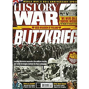 HISTORY OF WAR MAGAZINE, 1993 INVASION OF POLAND 80th ANNIVERSARY SPECIAL, 2019