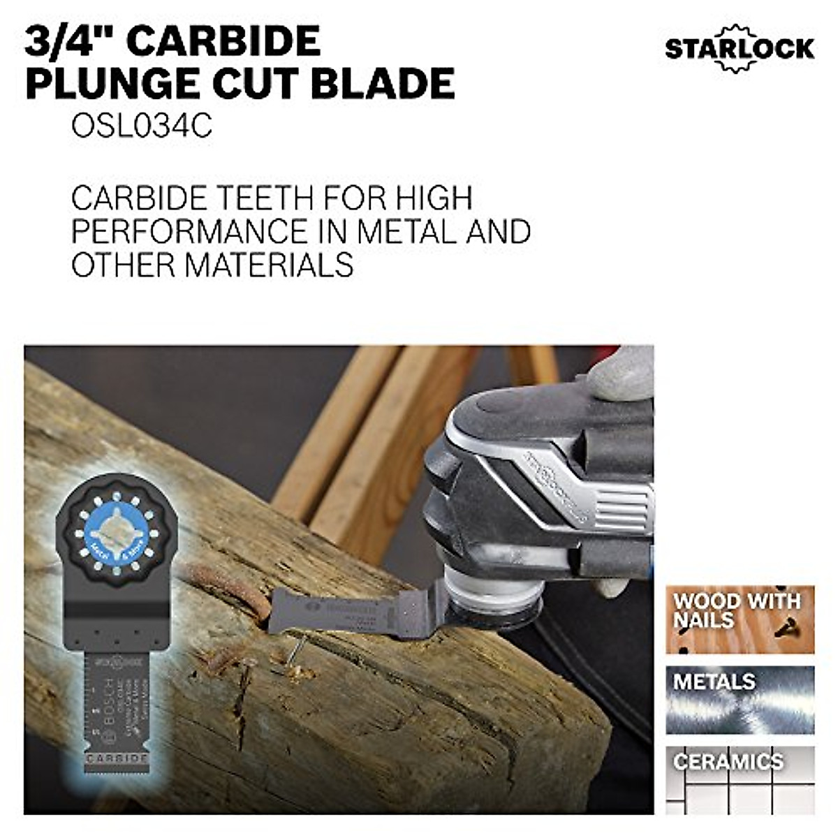 BOSCH OSL034C 1-Piece 3/4 In. Starlock Oscillating Multi Tool Metal & More Carbide Extreme Plunge Cut Blade for Cutting Iron Bar, Metal, Wood with Nails, Drywall and Tile