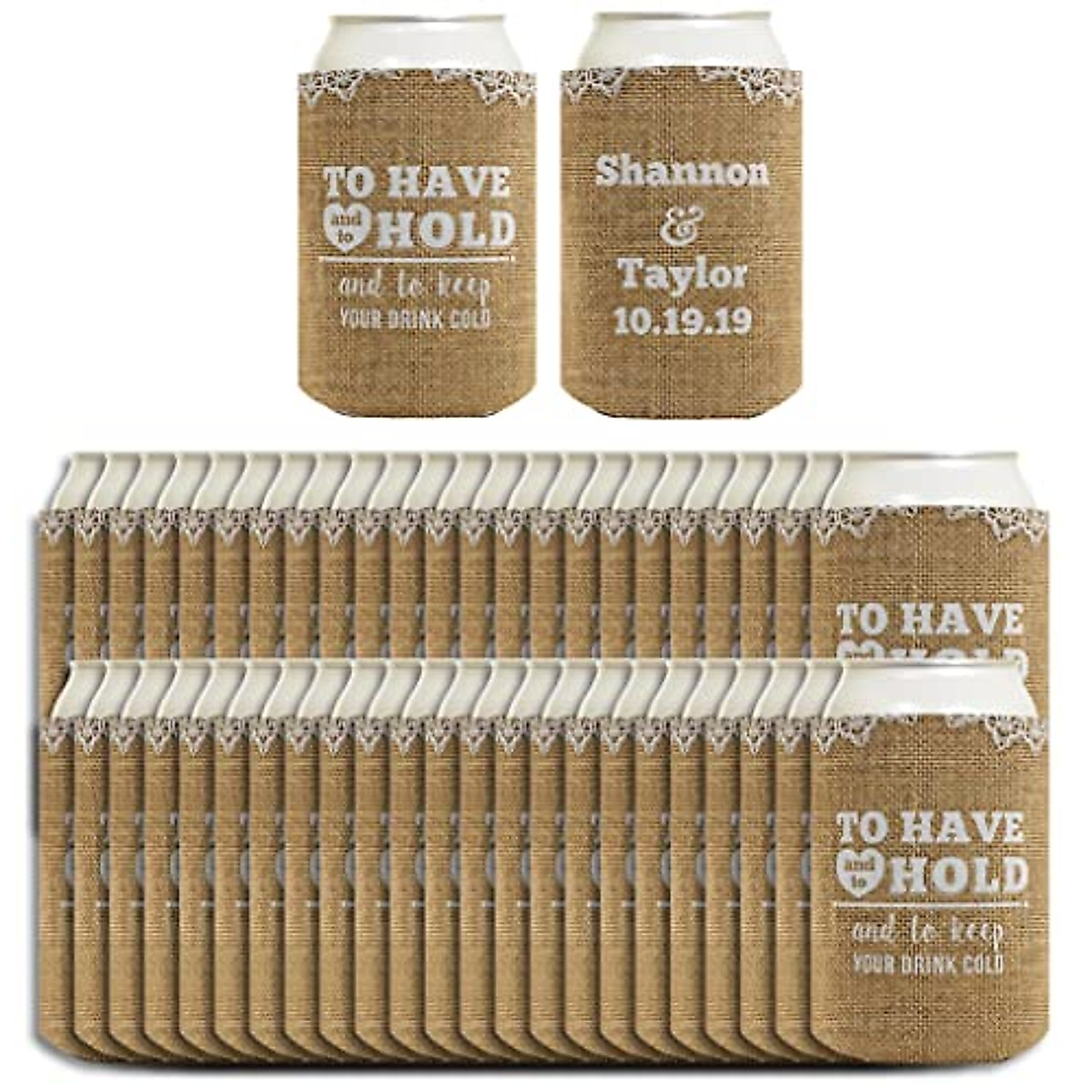 To Have and to Hold Custom Name Wedding Coolie 48-pack Custom Can Coolie Coolies Simulated Burlap