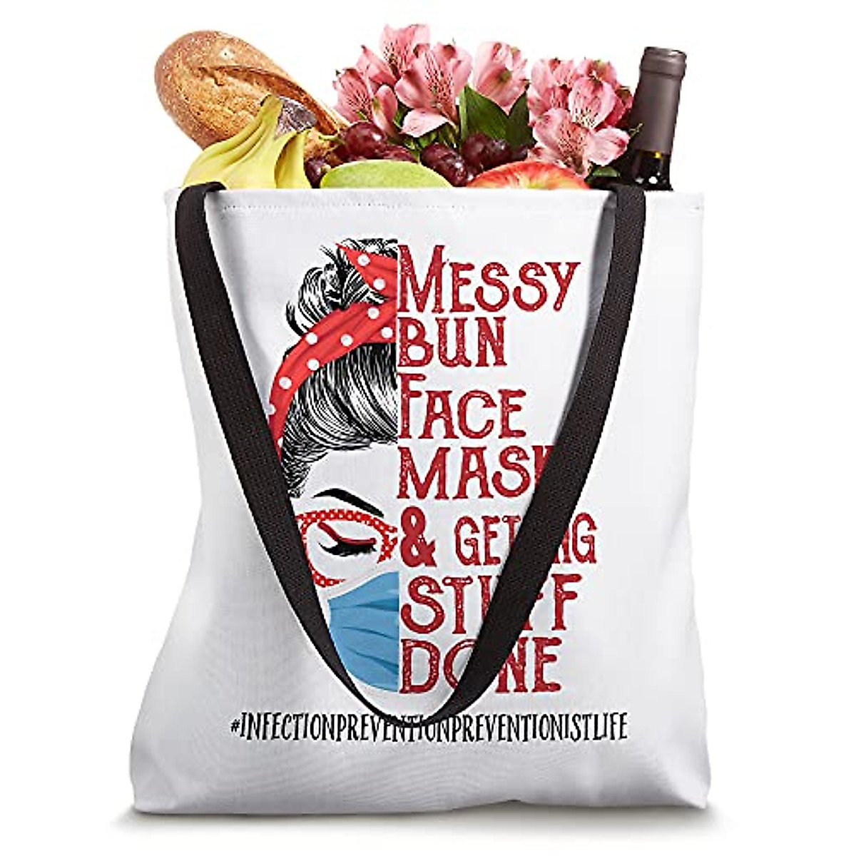 Messy Bun Face Mask Infection Prevention Preventionist Tote Bag