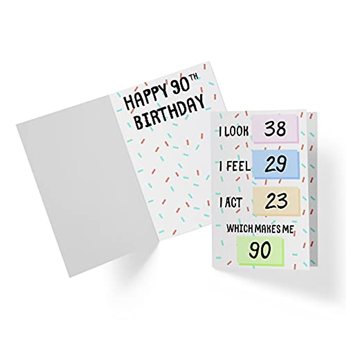 Funny 90th Birthday Cards For Women Or Men – For Friends, Family, Lover, Etc. – Funny Birthday Cards 90 years old – Perfect Funny Birthday Cards 90th Anniversary – Envelope (You look)
