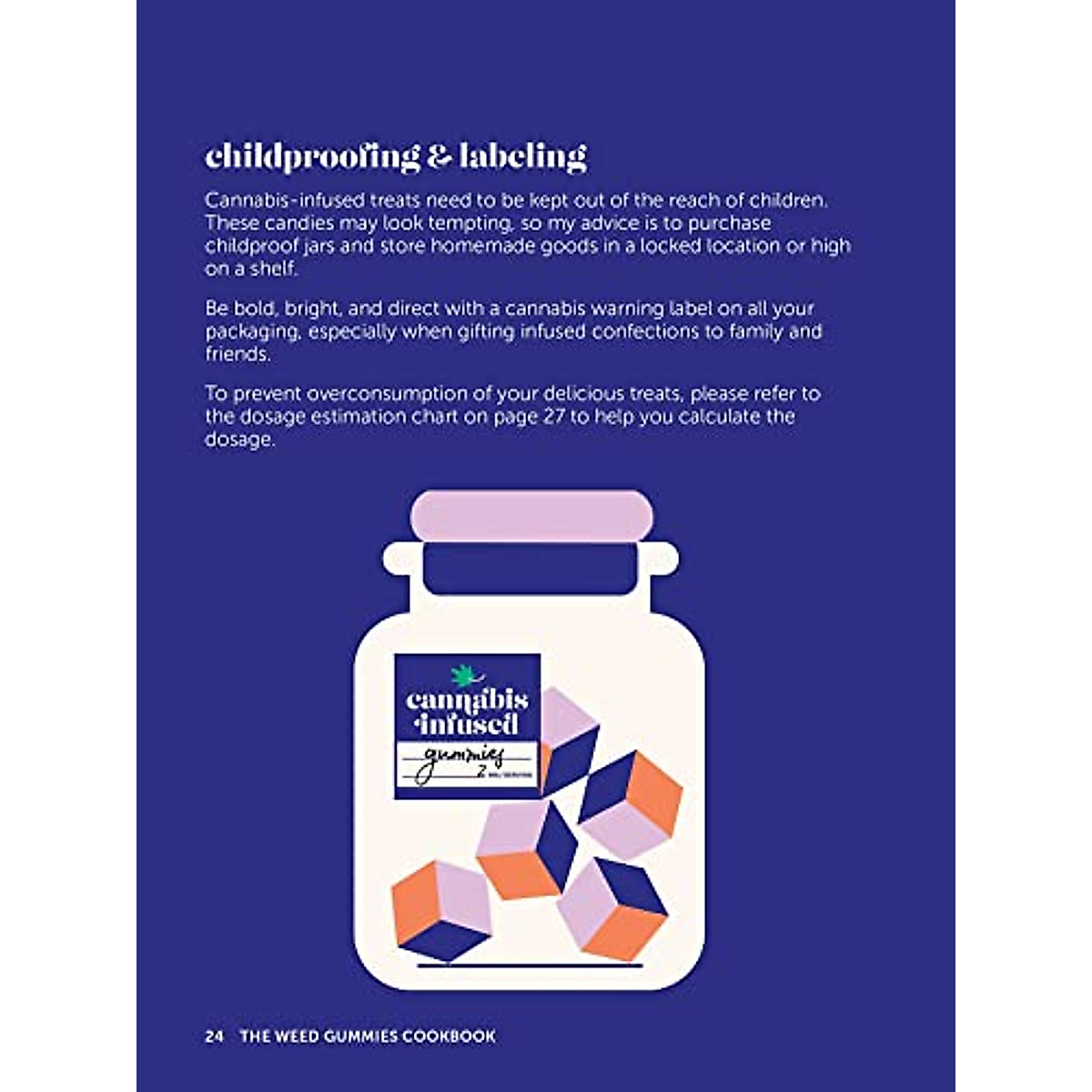 The Weed Gummies Cookbook: Recipes for Cannabis Candies, THC and CBD Edibles, and More (Guides to Psychedelics & More)