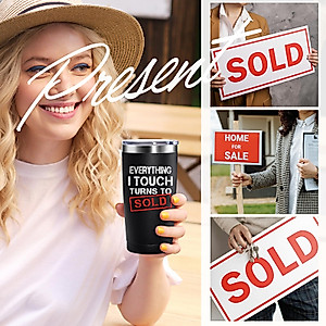 WOELIVE Realtor Gifts - Closing Gifts for Realtors - Everything I Touch Turns To Sold - Real Estate Agent Gifts for Women Men - Cool real estate agent supplies -20oz Insulated Stainless Steel Tumbler