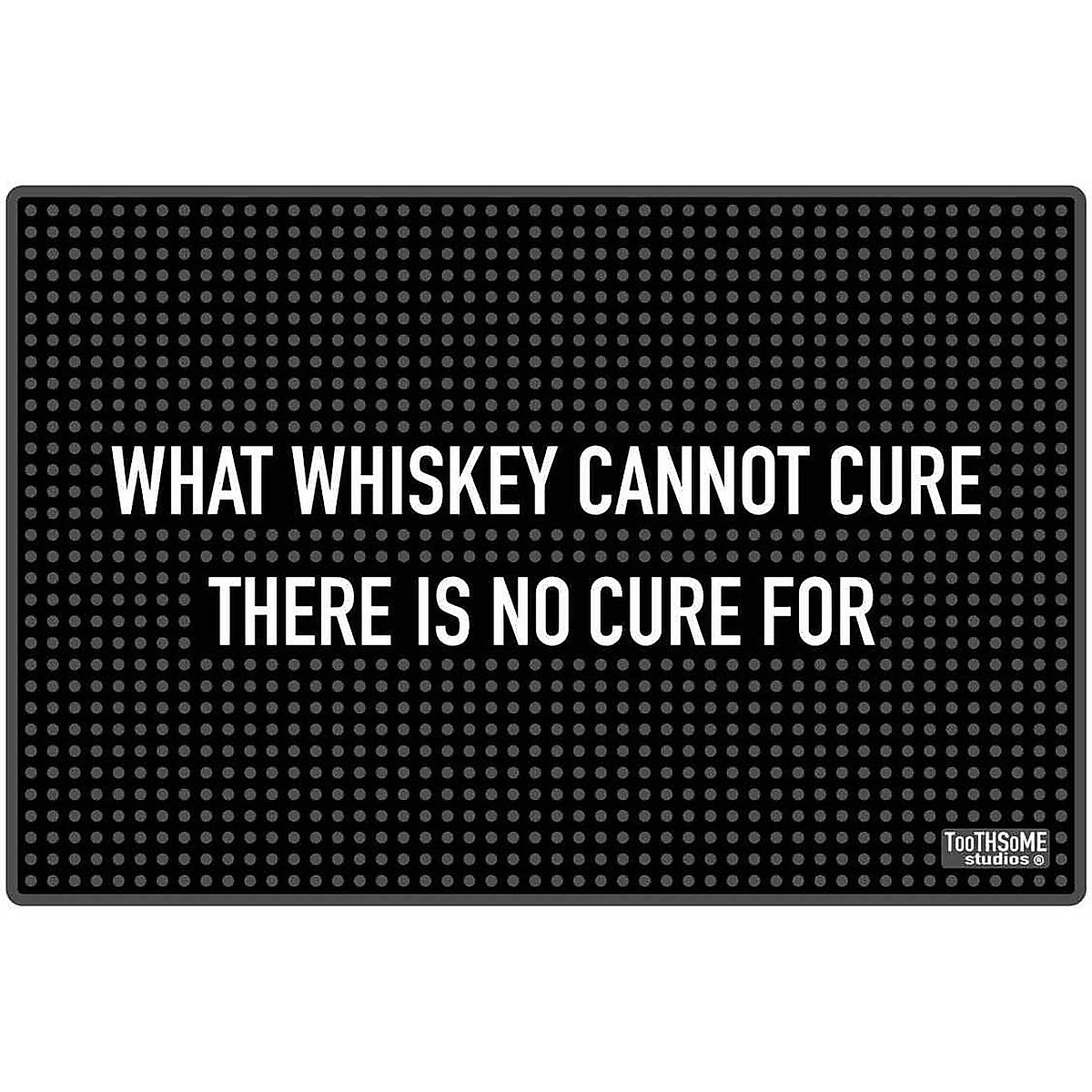 What Whiskey Cannot Cure There is No Cure for 17.7" x 11.8" Funny Bar Spill Mat Rail Countertop Accessory Home Pub Decor Slip Resistant Durable Covering for Craft Brewery Kitchen Cafe and Restaurant