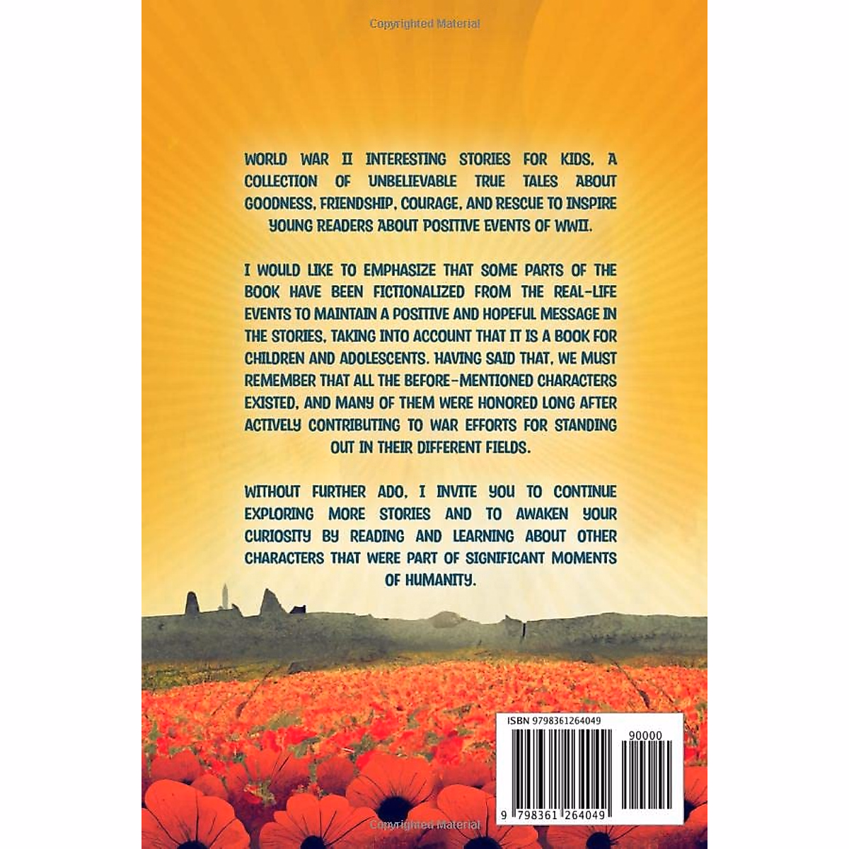 World War II Inspiring Stories for Kids: A Collection of Unbelievable True Tales About Goodness, Friendship, Courage, and Rescue to Inspire Young ... Events of WWII (Facts & History Book)