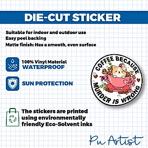 Coffee Sticker Coffee Lover Coffee Because Murder is Wrong Vinyl Die Cut Sticker for Car Laptop Phone Water Bottle Guitar Helmet Gift Idea Merchandise Decor Decal Stuff