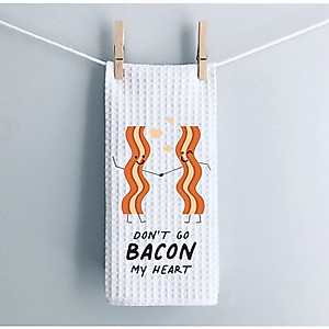 WCGXKO Funny Kitchen Towels Don't Go Bacon My Heart Cute Housewarming Gift Novelty Dish Towel for Bacon Lovers (Bacon My Heart)