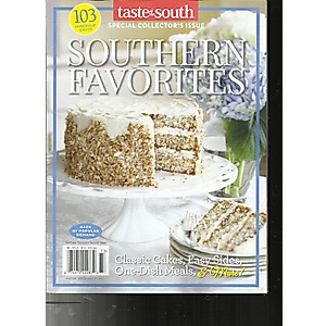 TASTE OF SOUTH MAGAZINE SPECIAL COLLECTOR'S ISSUE, SOUTHERN FAVORITIES 2017