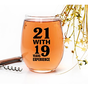 40th Birthday Gifts for Women and Men Wine Glass - Funny 21 with 19 Years of Experience Gift Idea for Mom Dad Husband Wife – 40 Year Old Party Supplies Decorations for Best Friend, Him, Her - 15oz