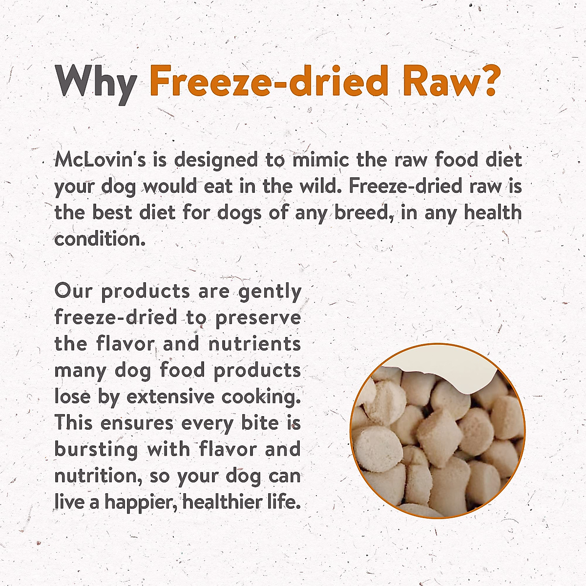 McLovin's Freeze Dried Dog Food, Nana's Recipe (48 oz) - Premium Raw, Grain and Gluten Free - Made in North America - An Ideal Meal or Dog Food Topper, For All Ages and Sizes - No Refrigeration Needed