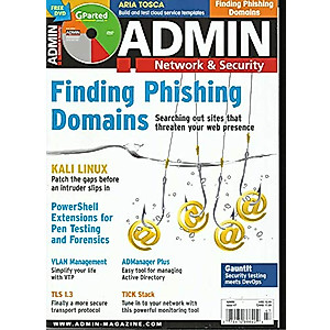 ADMIN NETWORK & SECURITY MAGAZINE, ISSUE, 2019 ISSUE, 47 FREE DVD INCLUDED