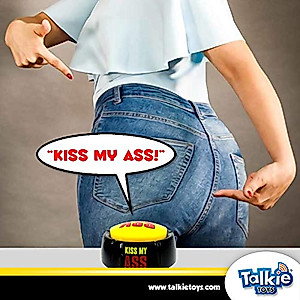 Talkie Toys Products Kiss My Ass Button