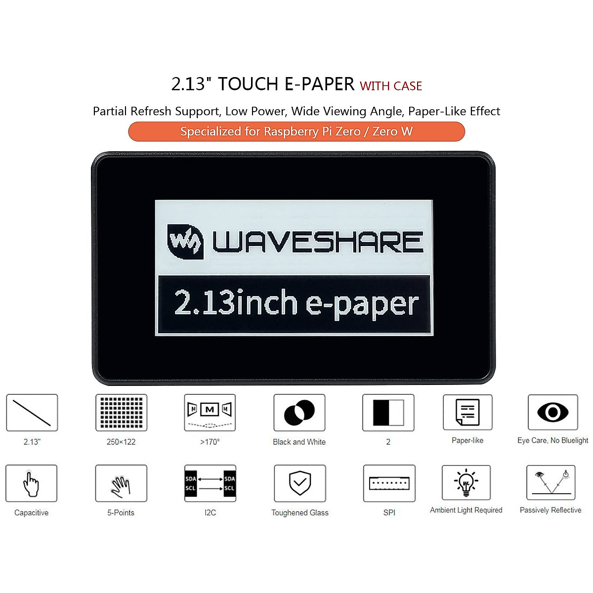 waveshare 2.13inch Touch e-Paper Display with ABS Case, 250x122 Pixels E-Ink Display for Raspberry Pi Zero 2 W/Raspberry Pi Zero W/Pi Zero WH, Support Partial Refresh