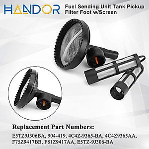 Handor 904-419 E5TZ9J306BA Fuel Tank Screen Sock Filter Fuel Pump Strainer Compatible with Fo-rd E350 E450 F250 F350 F450 F550 6.0 7.3L V8 Diesel, Replaces 4C4Z9365BA 4C4Z-9365-BA Fuel Pump Strainer