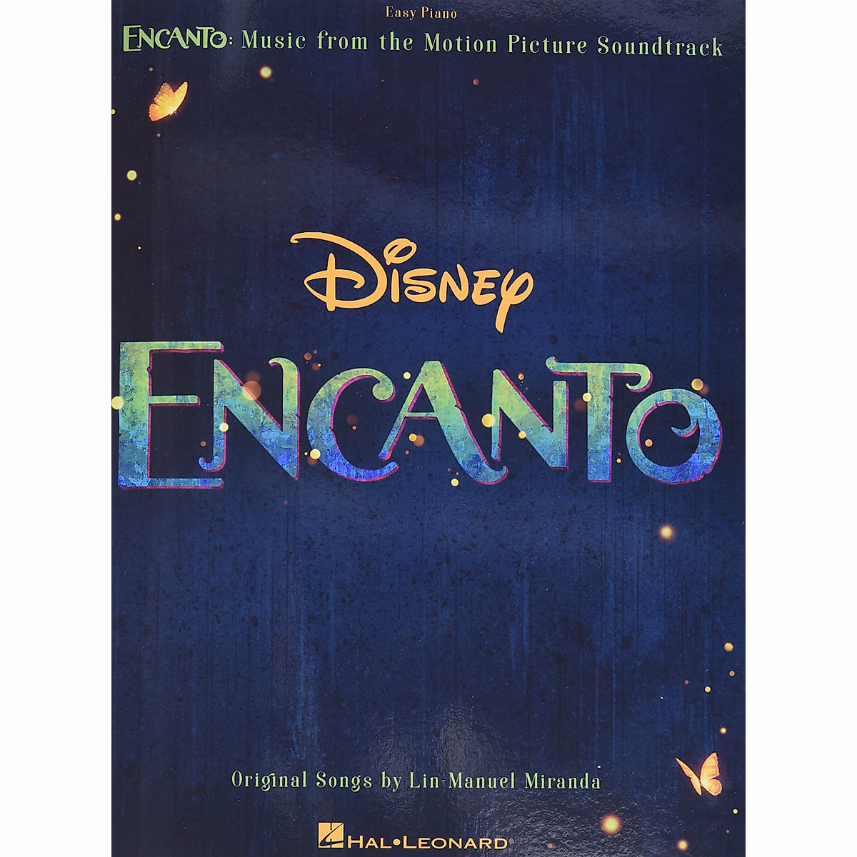 Encanto: Music from the Motion Picture Soundtrack Arranged for Easy Piano with Lyrics