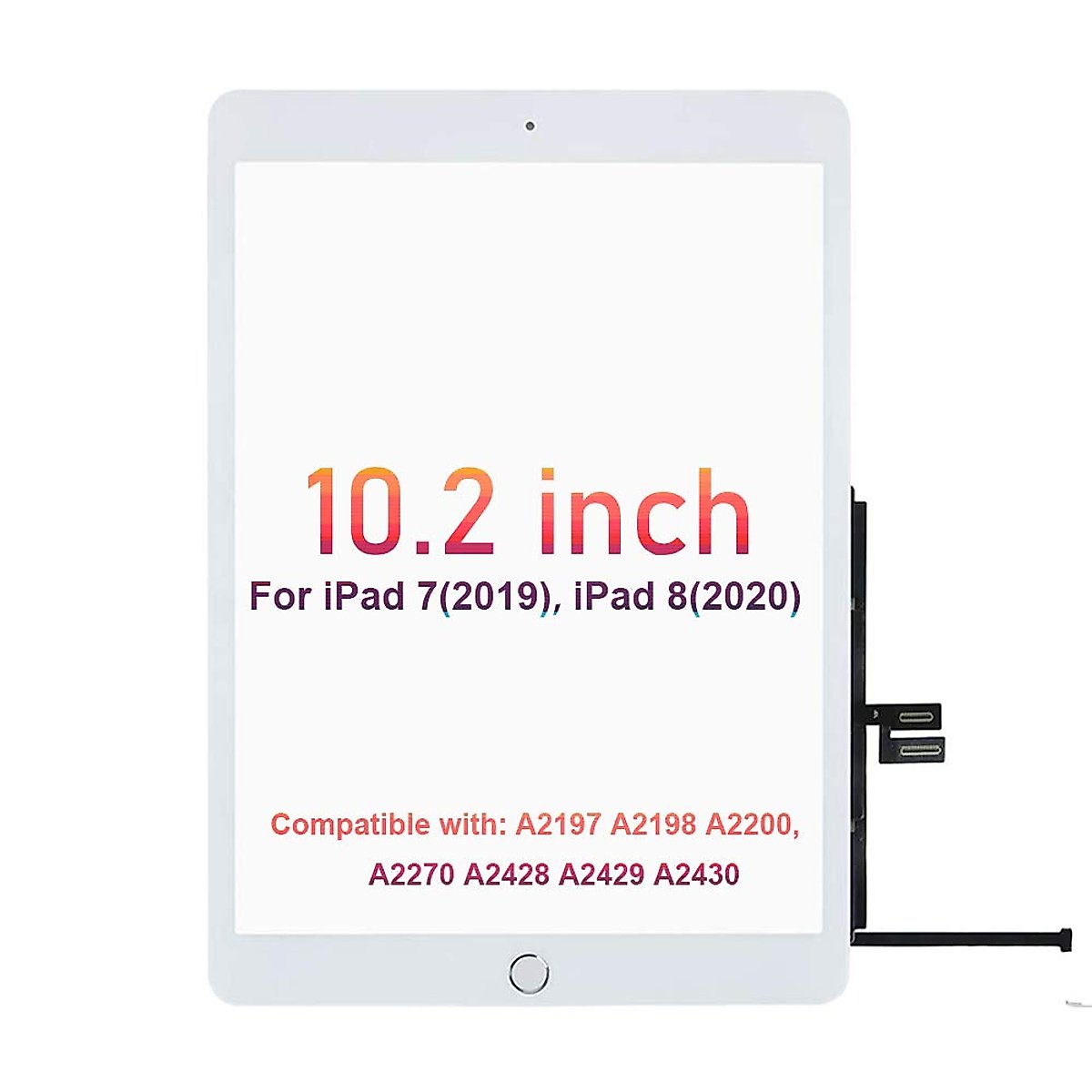 for iPad 7th/8th Generation Screen Replacement Digitizer 10.2"(A2197,A2198,A2200,A2270,A2428,A2429,A2430),for iPad 7/8 Screen Replacement Parts(NO LCD),+Home Button+Pre-Installed+Repair Tools(White)