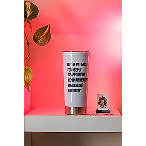 GETBULLISH Out of Patience for Deeply Disappointing Men in Unmerited Positions of Authority Feminist Travel Mug in White