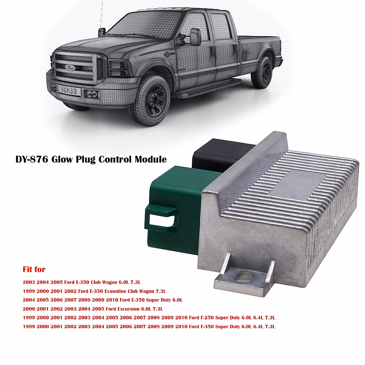 DY-876 Glow Plug Control Module for Ford Super Duty F250 F350 6.0L 7.3L 6.4L - Glow Plug Switch #YC3Z-12B533-AA