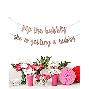 Rose Gold Bridal Shower Decorations - Bachelorette Banner - A Dazzling Sign for Your Engagement Party | Pop The Bubbly Shes Getting a Hubby | Glittering Bride to be Backdrop Decor Supplies Favors
